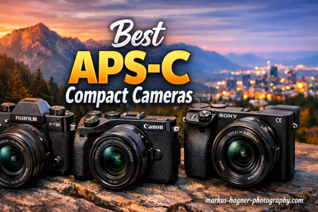 8 Best APS-C Compact Cameras (March 2026) Guide & Reviews