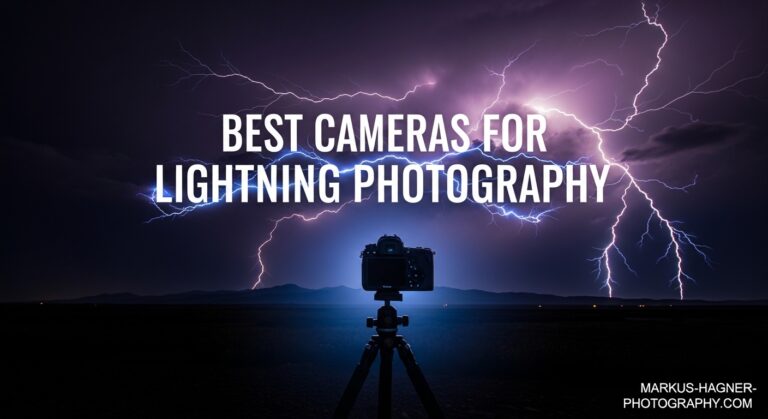 10 Best Cameras for Lightning Photography (May 2026) Guide